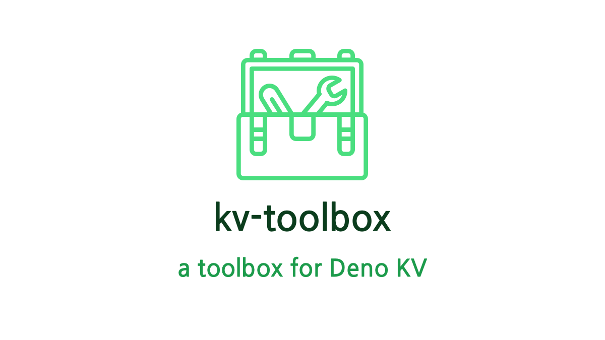 kv-toolbox: A toolbox for Deno KV